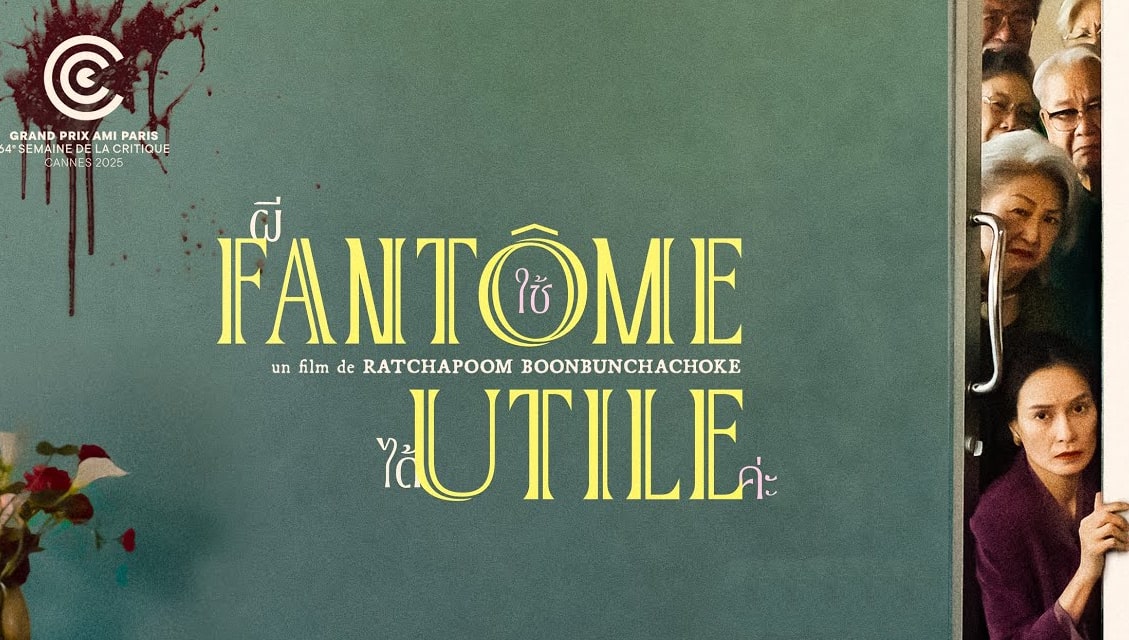 Fantôme utile : 3 choses à savoir sur le film de Ratchapoom ...